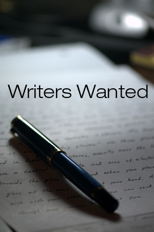 Writers Wanted